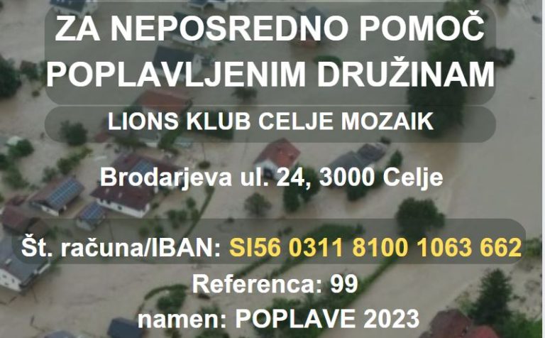 Zbiramo sredstva za pomoč poplavljenim družinam - Lions klub Celje Mozaik